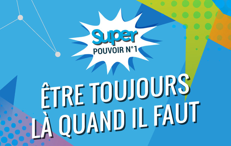 Nos supers pouvoirs : être toujours là quand il faut - Super Pouvoir K